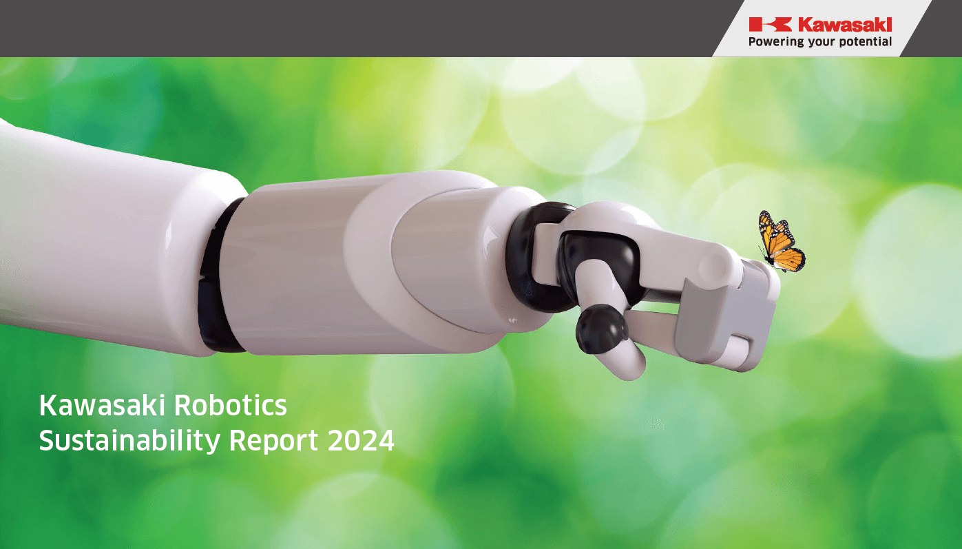 Publishes Kawasaki Robotics Sutinability Report 2024 | Industrial Robots by Kawasaki Robotics